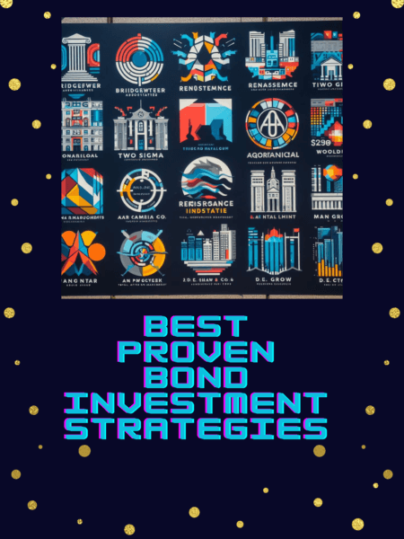 The 12 Best Proven Bond Investment Strategies For 2024